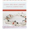 Chain and Bead Jewelry - Creative Connections • Spiderchain Jewelry